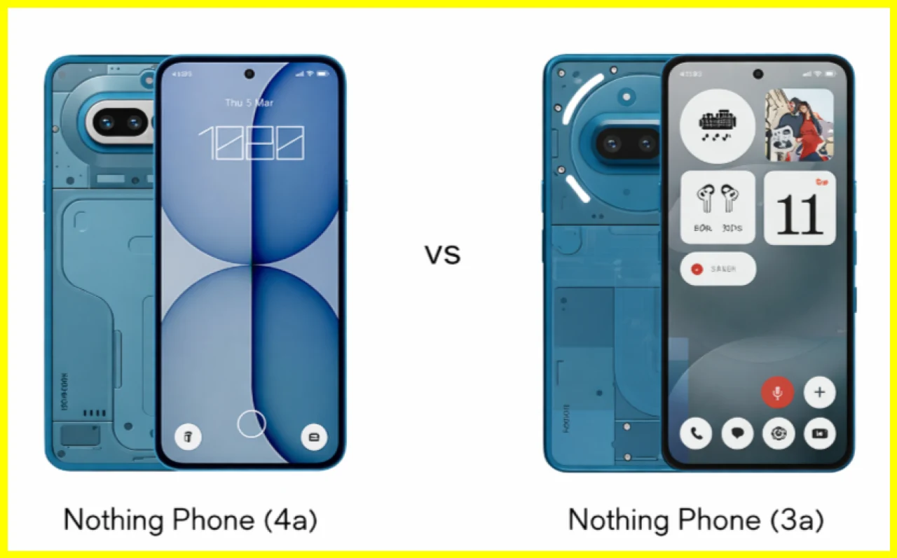 Nothing Phone (4a) vs (3a): Key Upgrades and Value Comparison